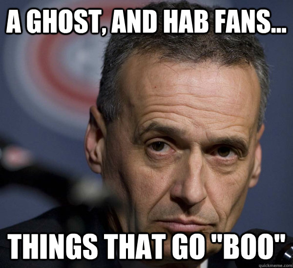A Ghost, and hab fans... Things that go "BOO" - Misc - quickmeme