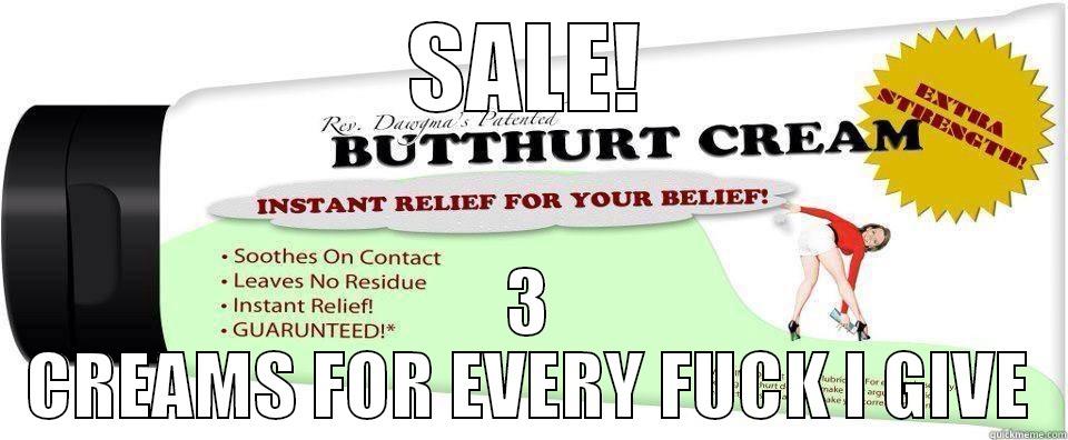 Butthurt Cream Sale - quickmeme