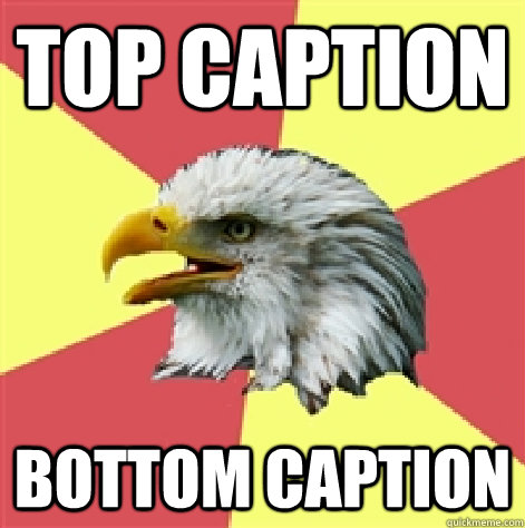 Top caption Bottom caption - Misc - quickmeme
