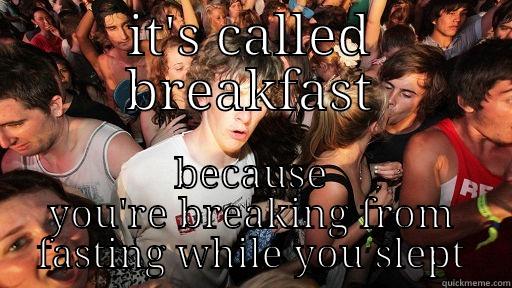 Breakfast Realization - quickmeme
