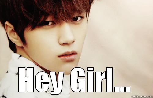 L hey girl - quickmeme