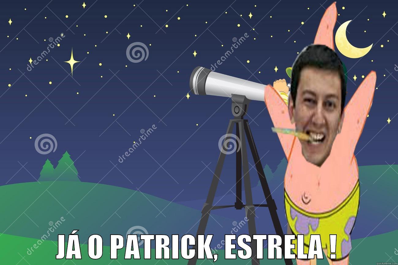 Ja o Patrick Estrela - quickmeme