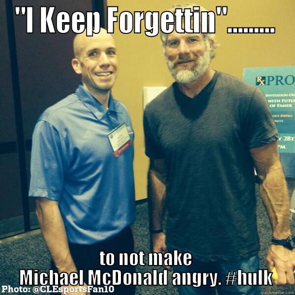 Michael McDonald is the Incredible Hulk - quickmeme