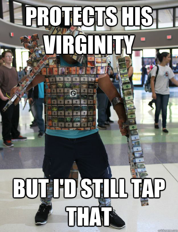 protects his virginity But i'd still tap that - Misc - quickmeme