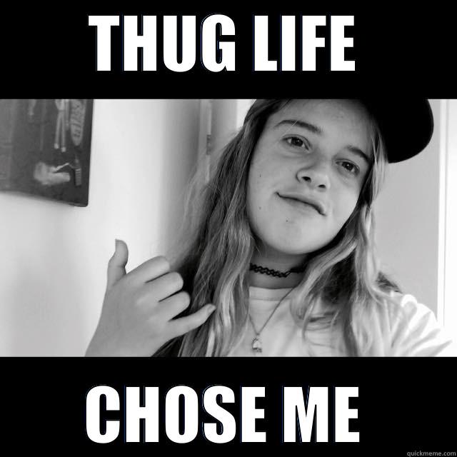 Thug Life - quickmeme