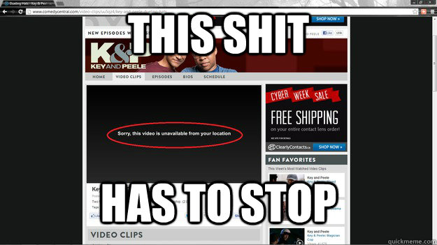 This shit Has to stop - Video location bullshit - quickmeme