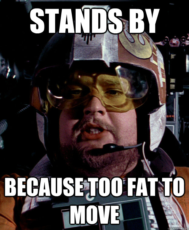 stands by because too fat to move - Misc - quickmeme