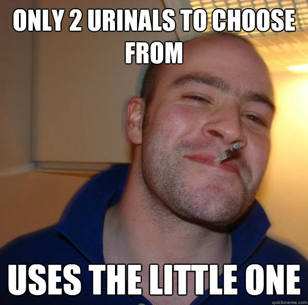 Only 2 urinals to choose from Uses the little one - Misc - quickmeme
