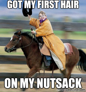 Got My First Hair On my Nutsack - Confident Cowboy - quickmeme