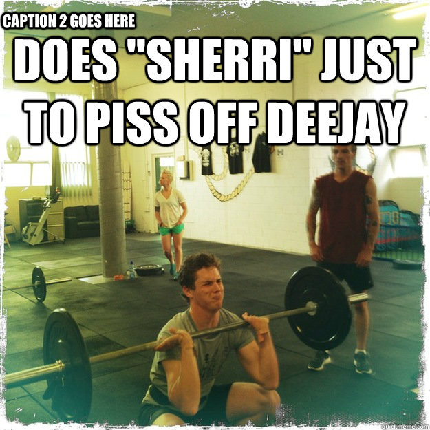 CrossFit Fran meme memes | quickmeme