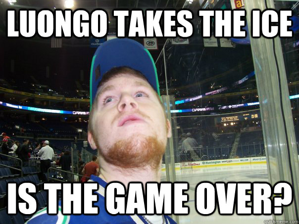 luongo takes the ice is the game over? - Yearning Kuhner - quickmeme
