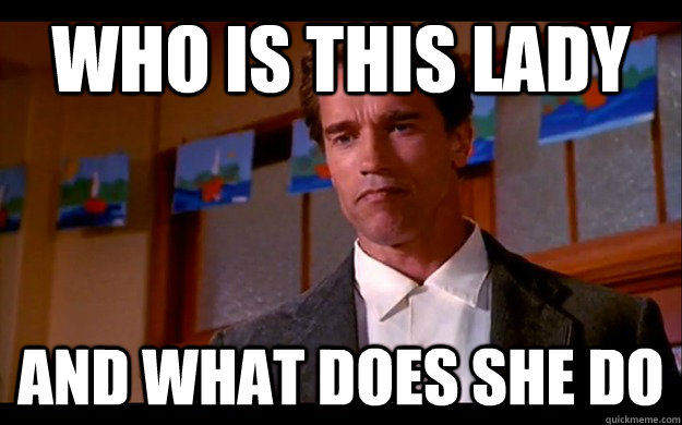 who is this lady and what does she do - Confused Arnold - quickmeme