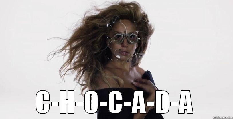 C-H-O-C-A-D-A 2 - quickmeme