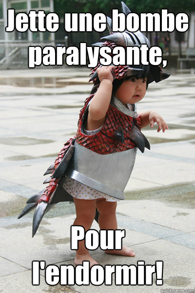 Jette une bombe paralysante, Pour l'endormir! - MH noob - quickmeme