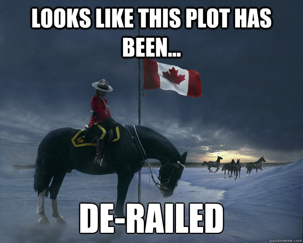 Looks like this plot has been... De-railed - Misc - quickmeme