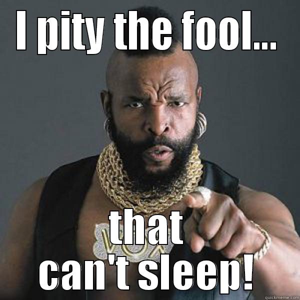 "Good Morning Fool!" - quickmeme