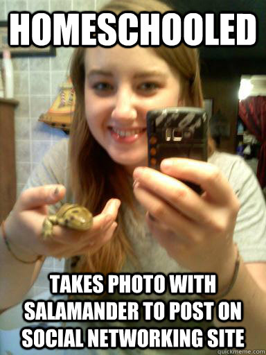 Homeschooled Takes photo with salamander to post on social networking site - Admirer of ...