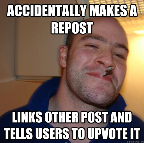 accidentally makes a repost links other post and tells users to upvote it - Misc - quickmeme