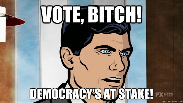 Vote Archer memes | quickmeme