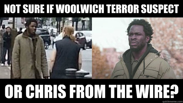 Not sure if Woolwich Terror Suspect Or Chris from the Wire? - Misc - quickmeme