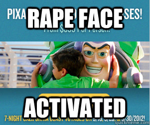 Rape face activated - Scary Buzz - quickmeme