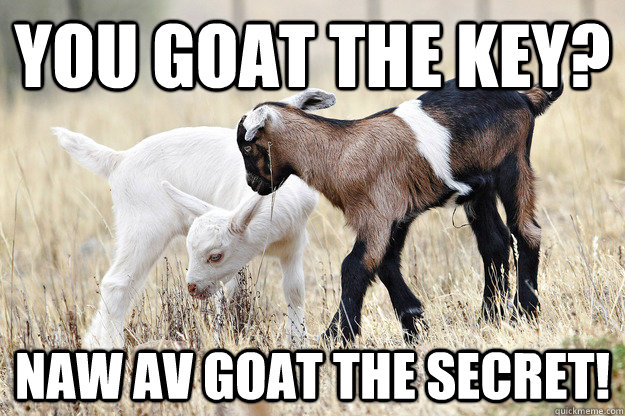 Key The Secret Glesga Goats memes | quickmeme