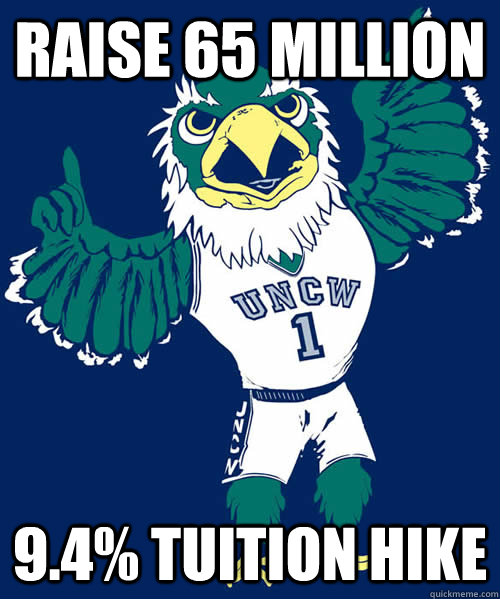 Raise 65 million 9.4% Tuition hike - scumbag seahawk - quickmeme