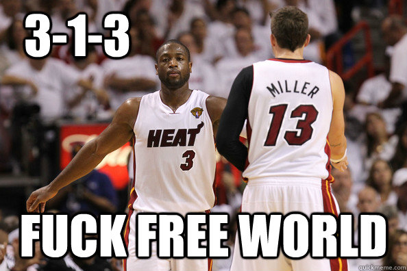 3-1-3 FUCK FREE WORLD - 8-Mile Heat - quickmeme