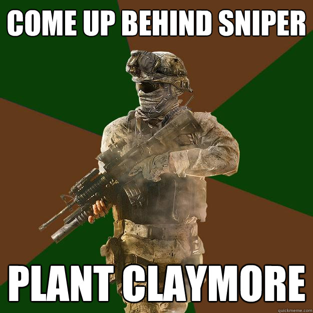 come up behind sniper plant claymore - Call of Duty Addict - quickmeme