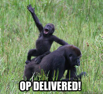 OP Delivered! - Misc - quickmeme